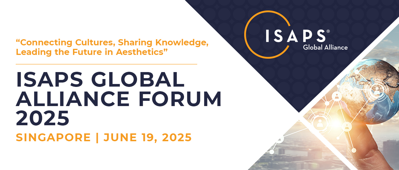 ISAPS Global Alliance Forum 2025 | ISAPS